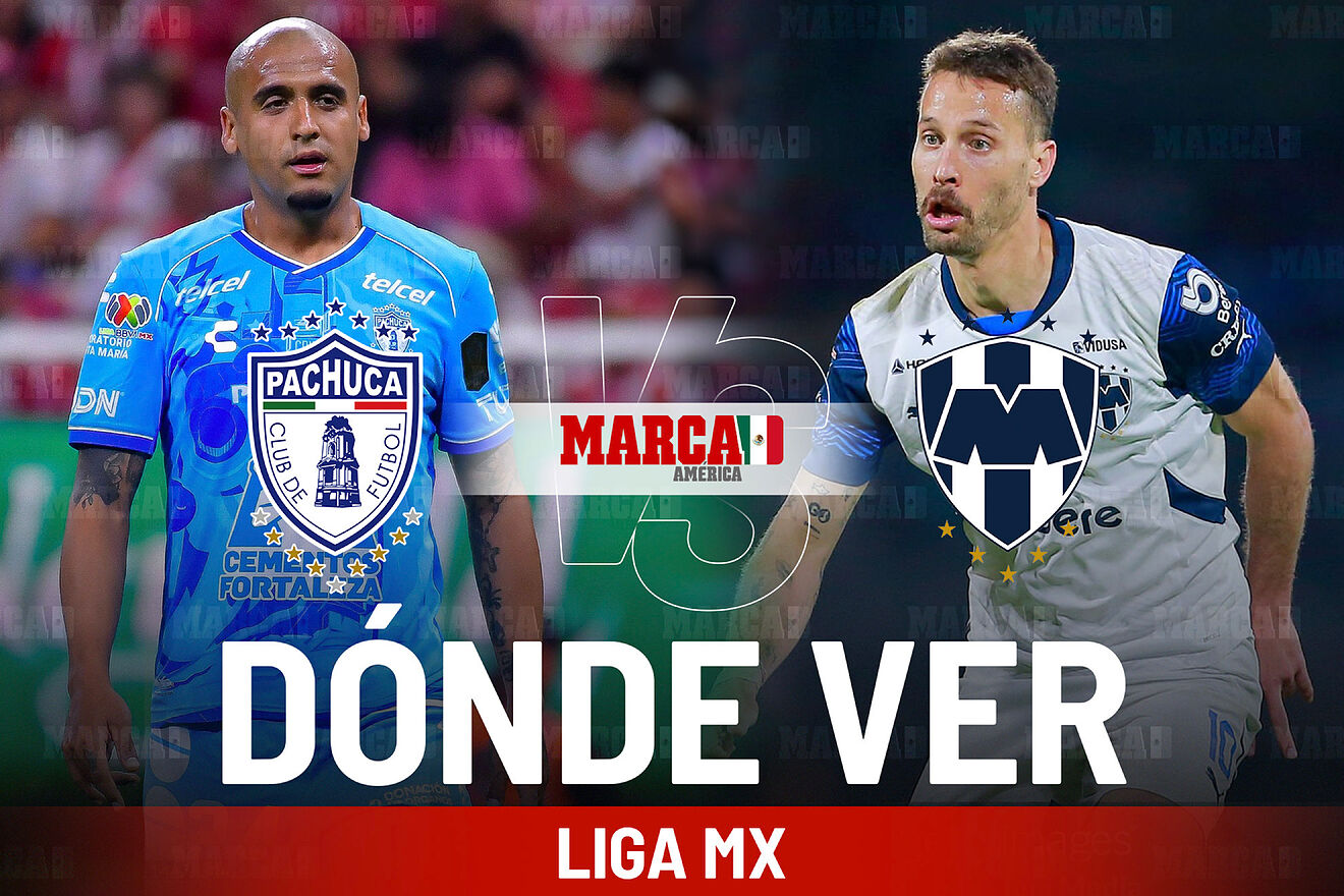 Liga MX 2025: Pachuca vs Monterrey: dónde ver, a qué hora juega Rayados ...