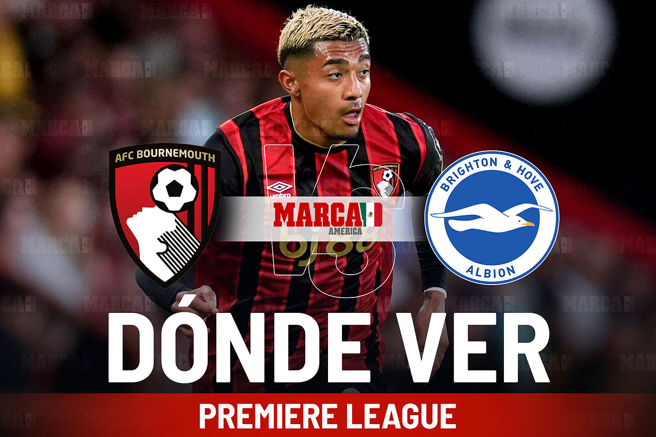 Bournemouth vs Brighton: dónde ver, a qué hora juega Julián Araujo y ...