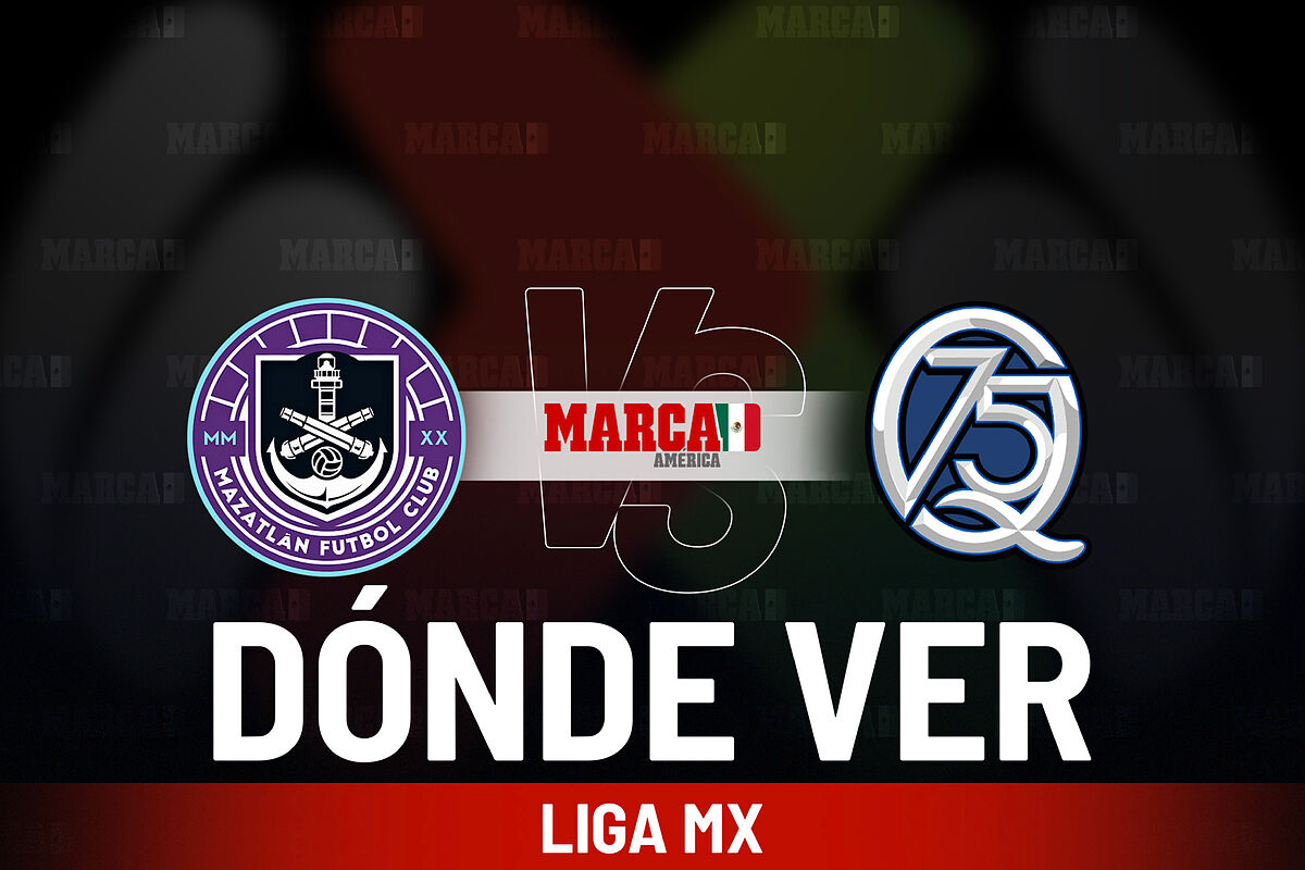 Liga MX 2026: Mazatlán vs Querétaro: Dónde ver el partido de Liga MX ...