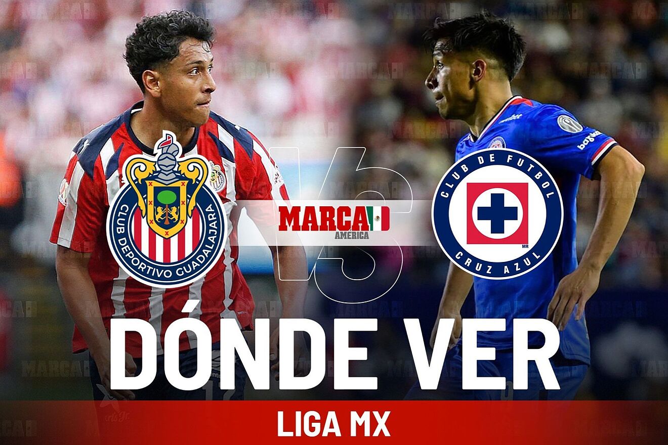 Liga MX 2025: Chivas vs Cruz Azul dónde ver: a qué hora es, pronóstico ...