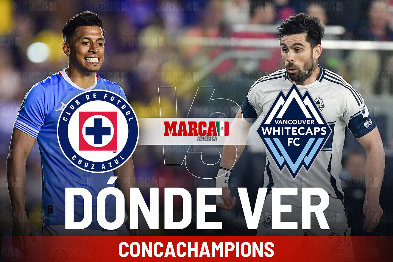 Cruz Azul vs Vancouver: dónde ver la Final de Concachampions hoy, a qué ...