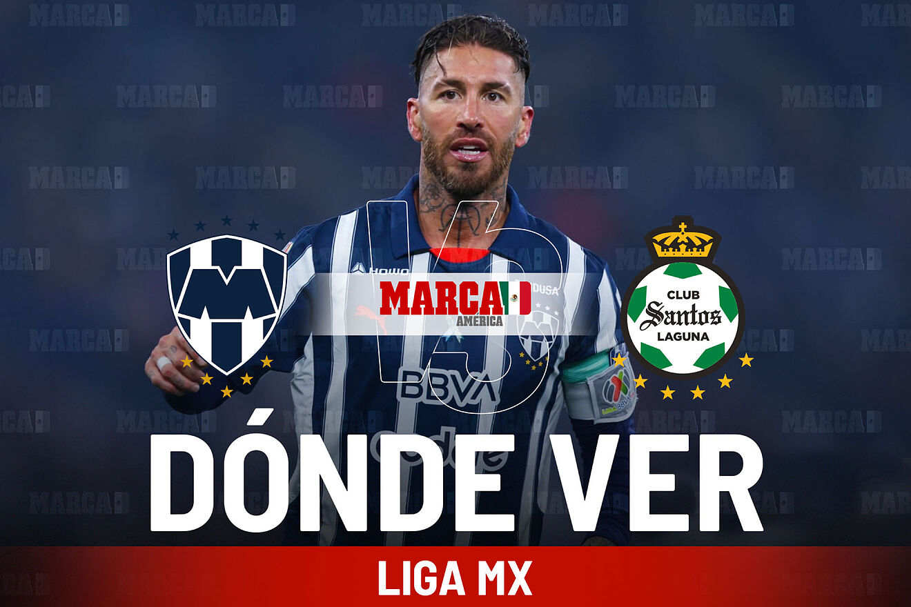 Liga MX 2025: Monterrey vs Santos Laguna: Dónde ver, pronóstico y a qué ...