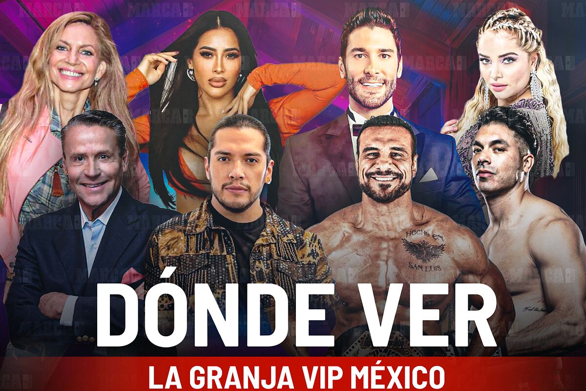 La Granja VIP México: Dónde ver el nuevo reality y a qué hora empieza ...