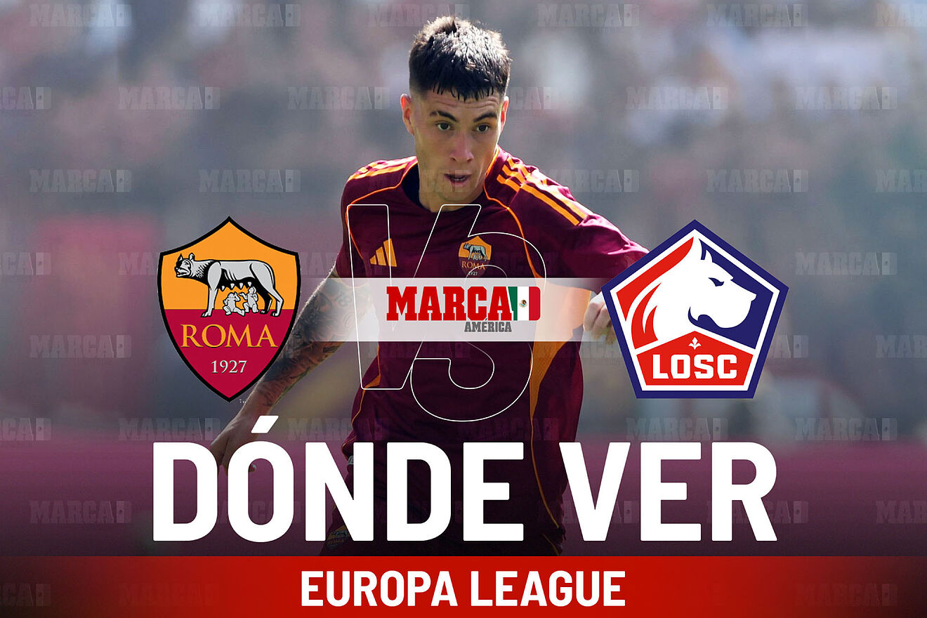 Europa League: AS Roma vs Lille: Dónde ver, alineaciones, horario y ...