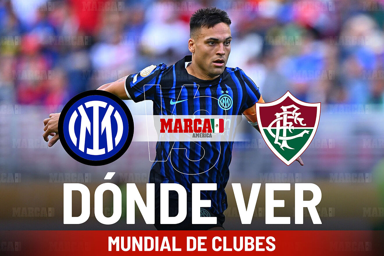 Inter vs Fluminense: Dónde ver el partido de Mundial de Clubes de hoy y ...