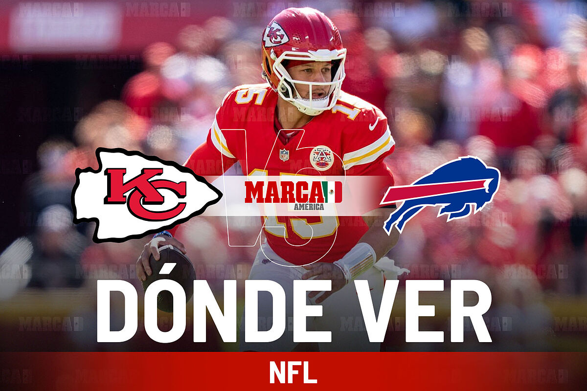 Chiefs vs Bills: Dónde ver el partido de Patrick Mahomes vs Josh Allen ...