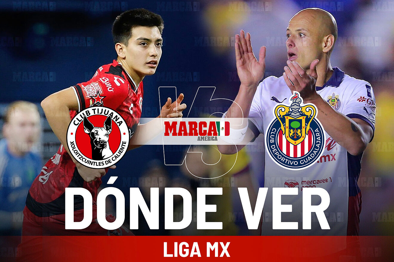 Liga MX 2025: Tijuana vs Chivas historial: dónde ver al Guadalajara, a qué hora juega Xolos ...